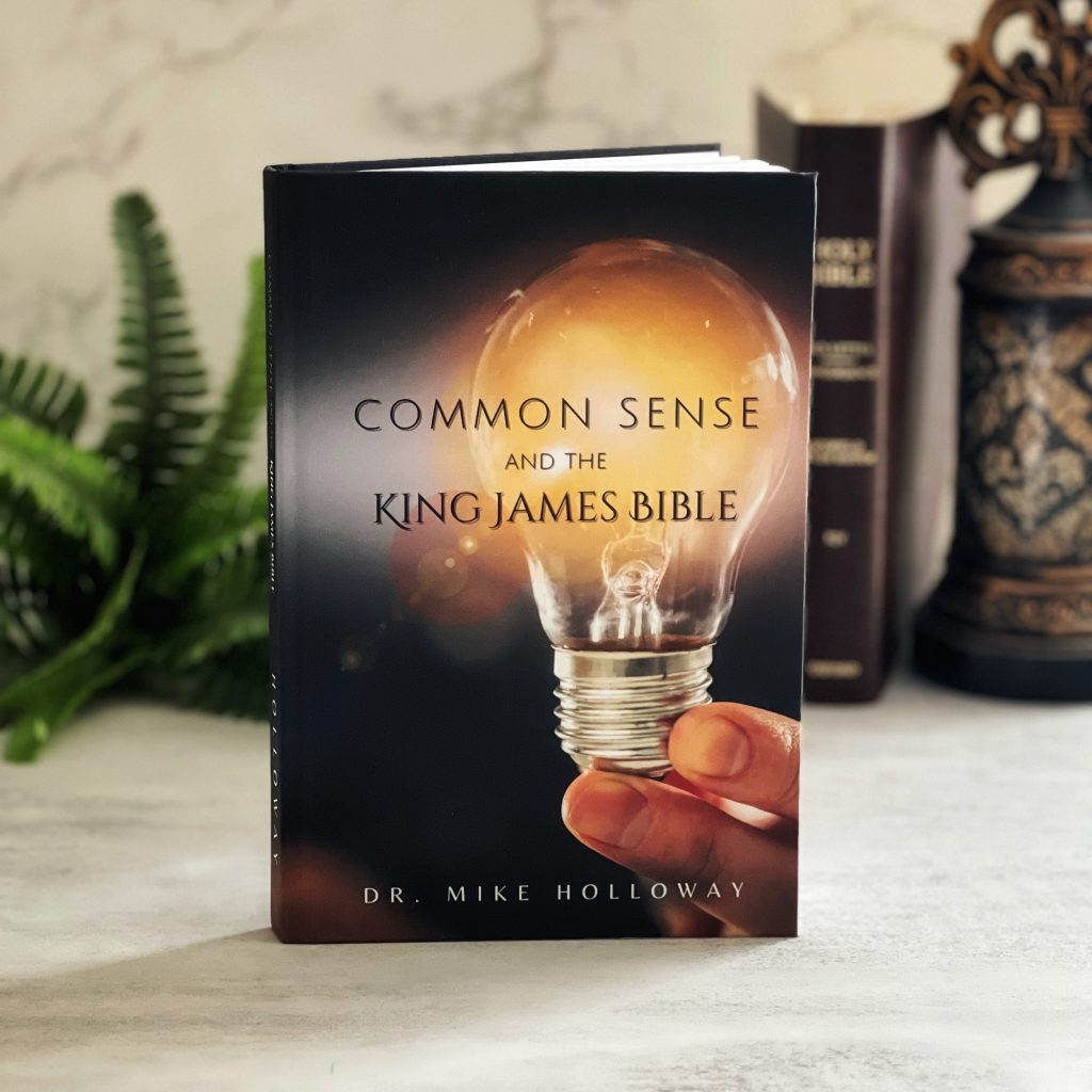 Common Sense and the King James Bible – Baptist College of America