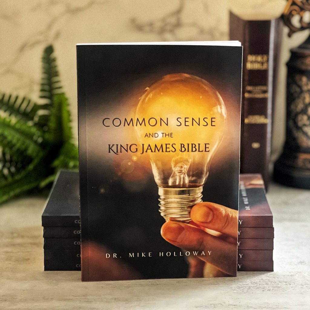 Common Sense and the King James Bible – Baptist College of America