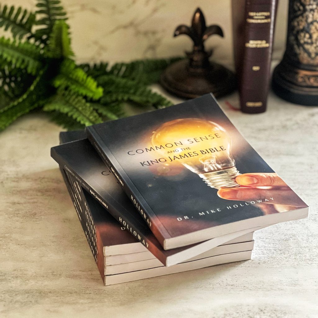 Common Sense and the King James Bible – Baptist College of America