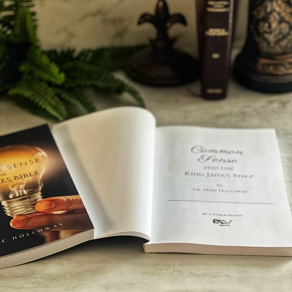 Common Sense and the King James Bible – Baptist College of America